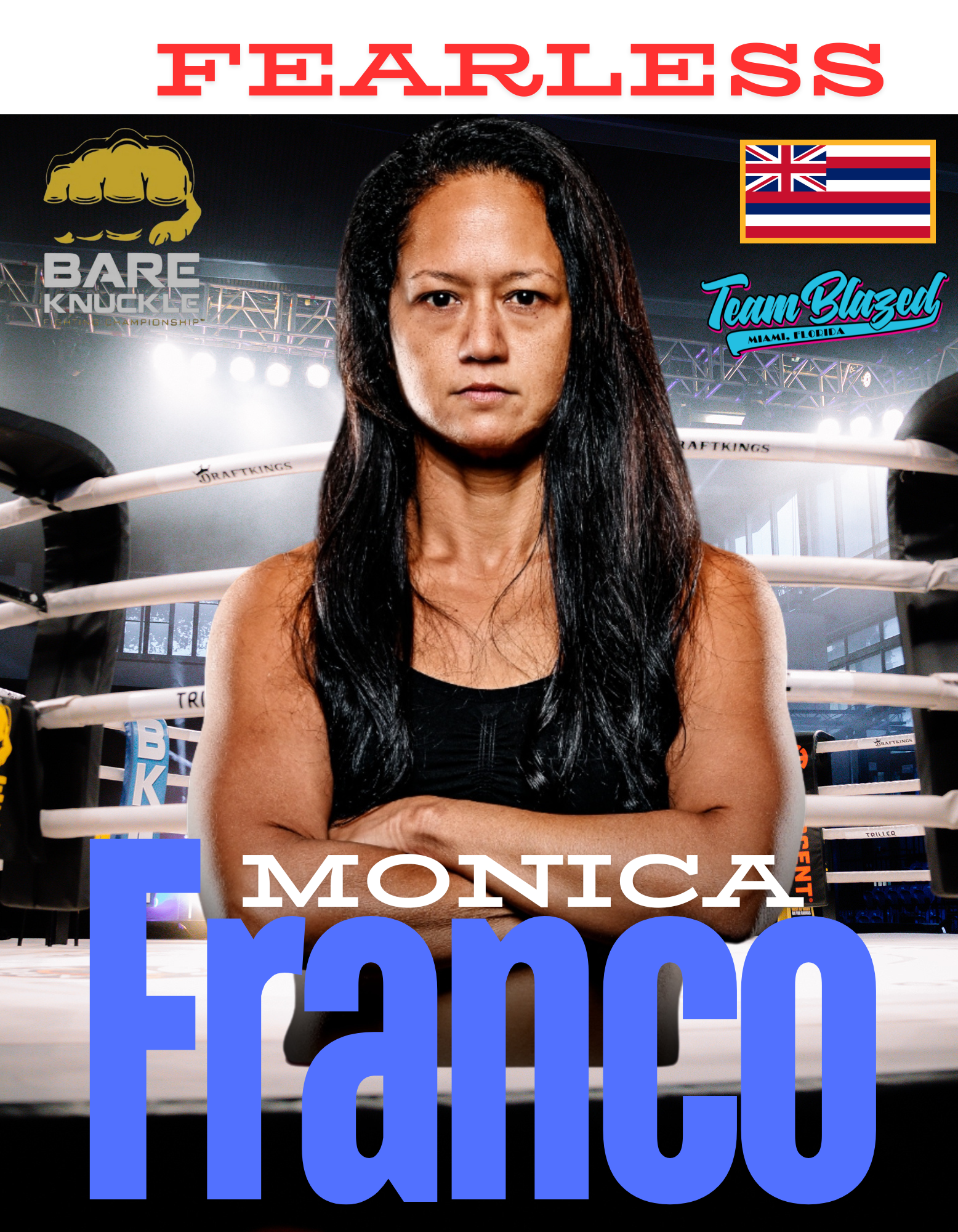 “Fearless” Monica Franco – Just Blazed Clothing Company